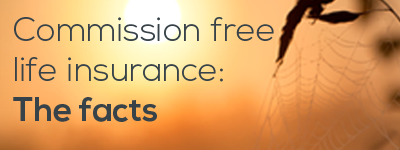 Commission-free Life Insurance: The facts | Best Price FS