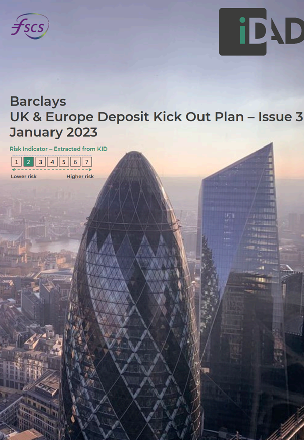 IDAD Issue 3 Barclays UK & Europe Deposit Kick Out Plan